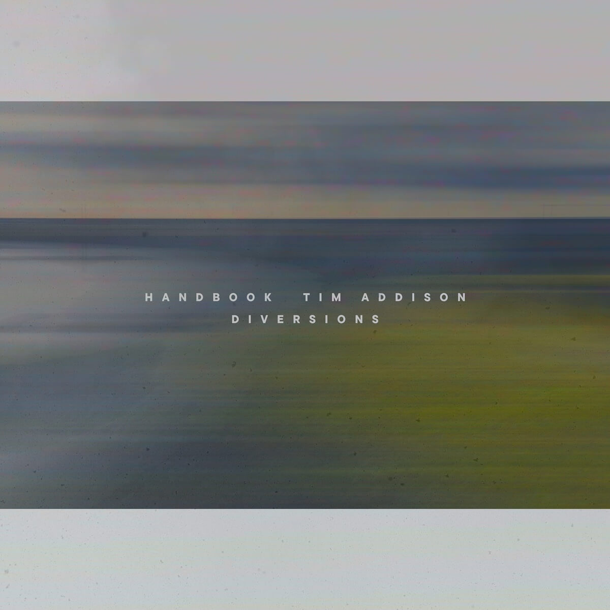 Handbook & Tim Addison - Diversions | Stereofox Records