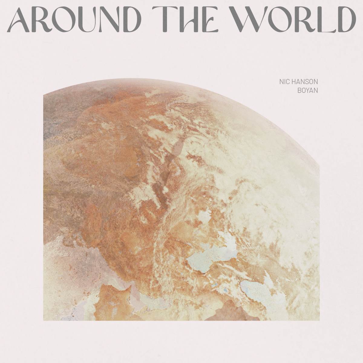 Boyan, Nic Hanson - Around The World | Stereofox Records